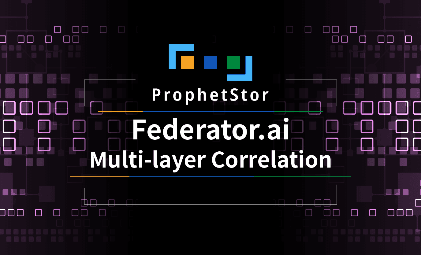 INFOGRAPHIC | Federator.ai Multi-layer Correlation | ProphetStor